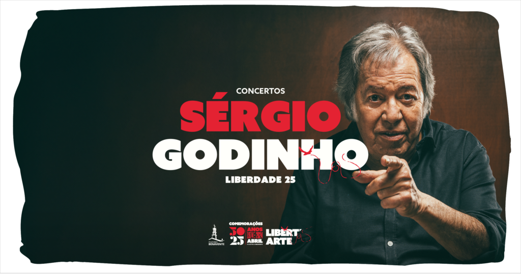 Sérgio Godinho - Concerto Liberdade 25 - Câmara Municipal de Benavente